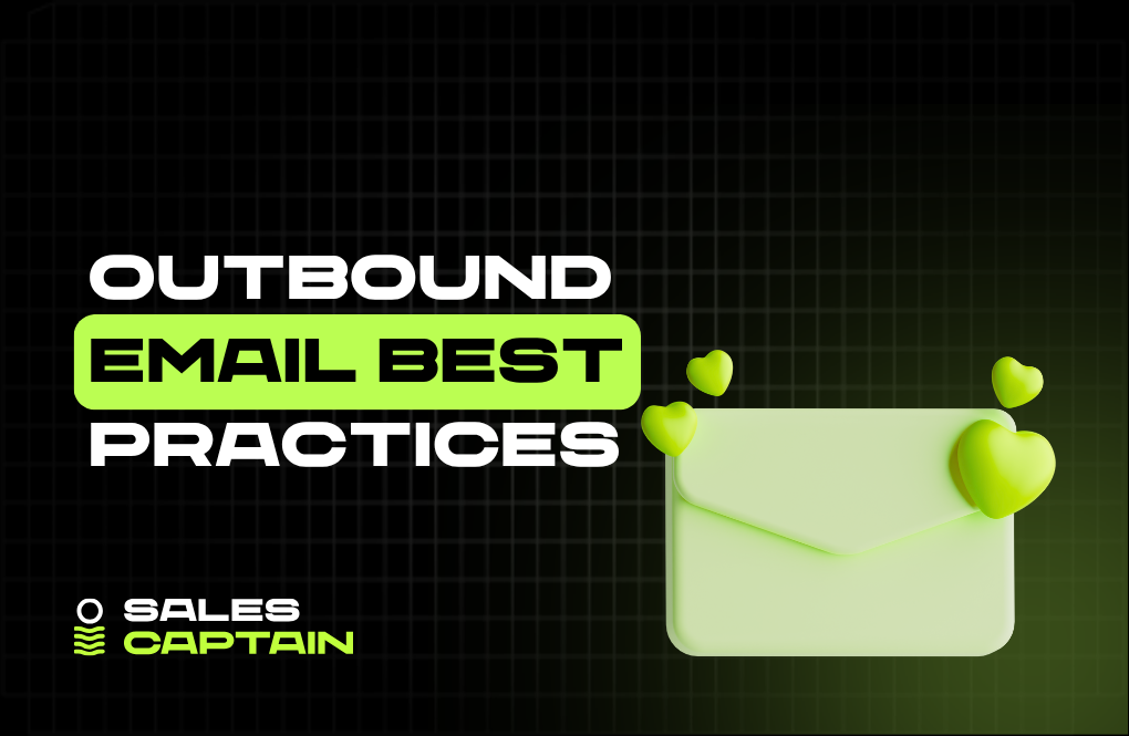 Outbound Email Best Practices 2025: How to Get Replies and Avoid Spam | SalesCaptain